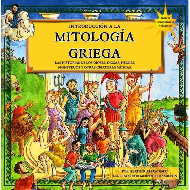 Introduccion A La Mitologia Griega Ediciones Gandhi Heather Alexander | Walmart en línea