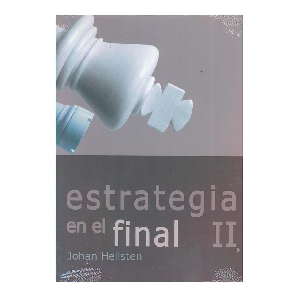 Estrategia en el final II LA CASA DE AJEDREZ Johan Hellsten | Walmart ...