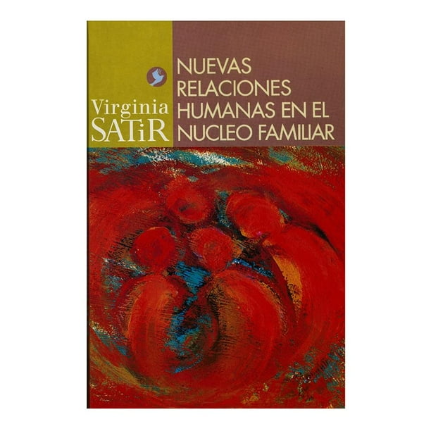 Nuevas Relaciones Humanas En El Nucleo Familiar Ediciones Gandhi Virginia Satir | Walmart en línea