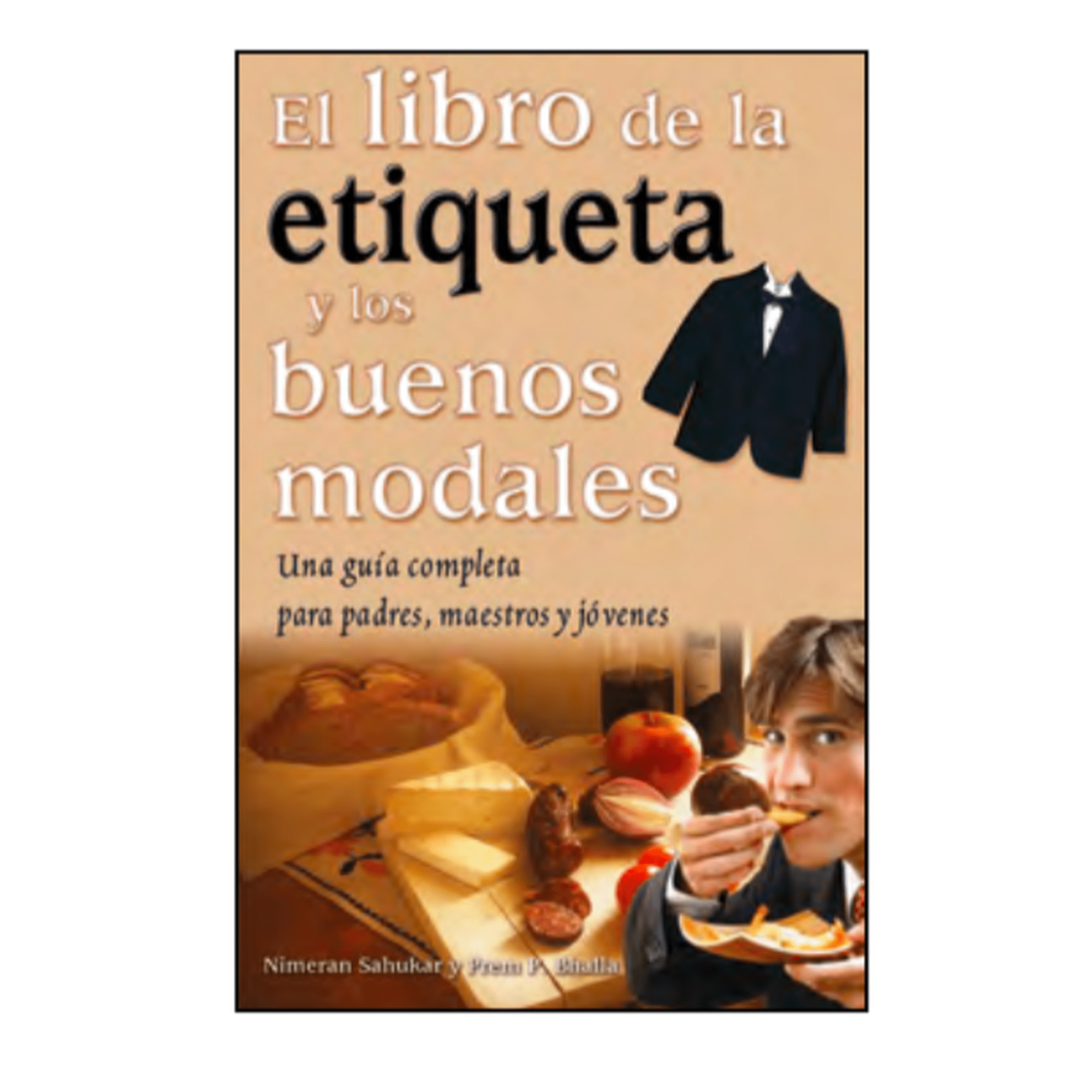 El libro de la etiqueta y los buenos modales. Grupo Editorial Tomo ...