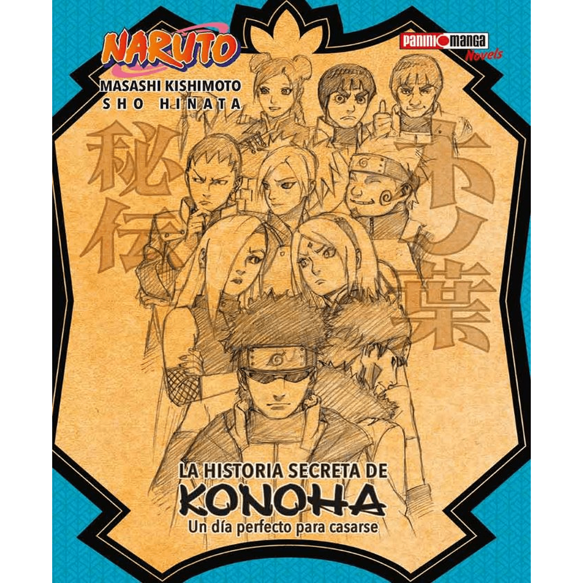 NARUTO LA HISTORIA SECRETA DE KONOHA NOVEL EDITORIAL PANINI Papel ...