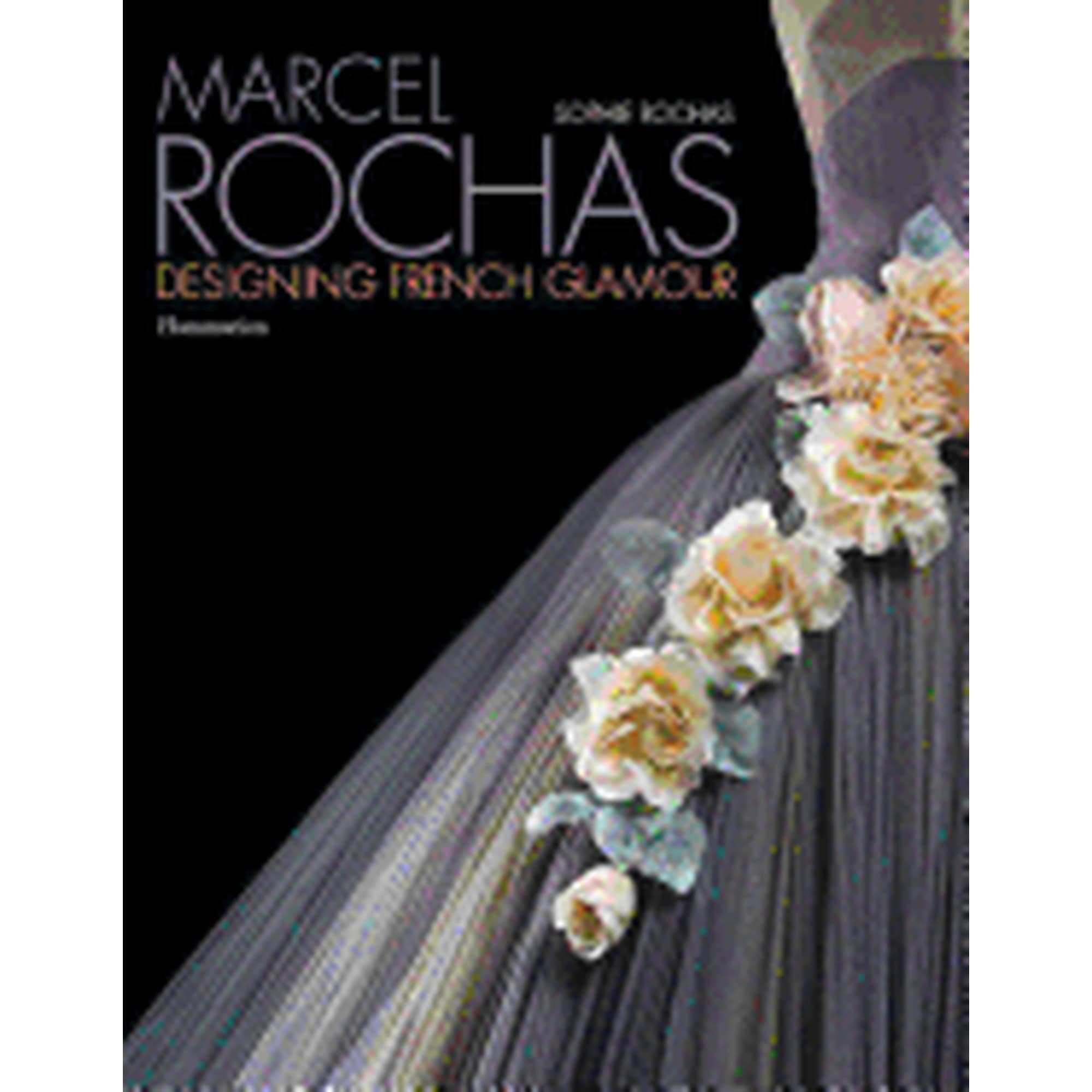 MARCEL ROCHAS: DESIGNING FRENCH GLAMOUR FLAMMARION SOPHIE ROCHAS ...
