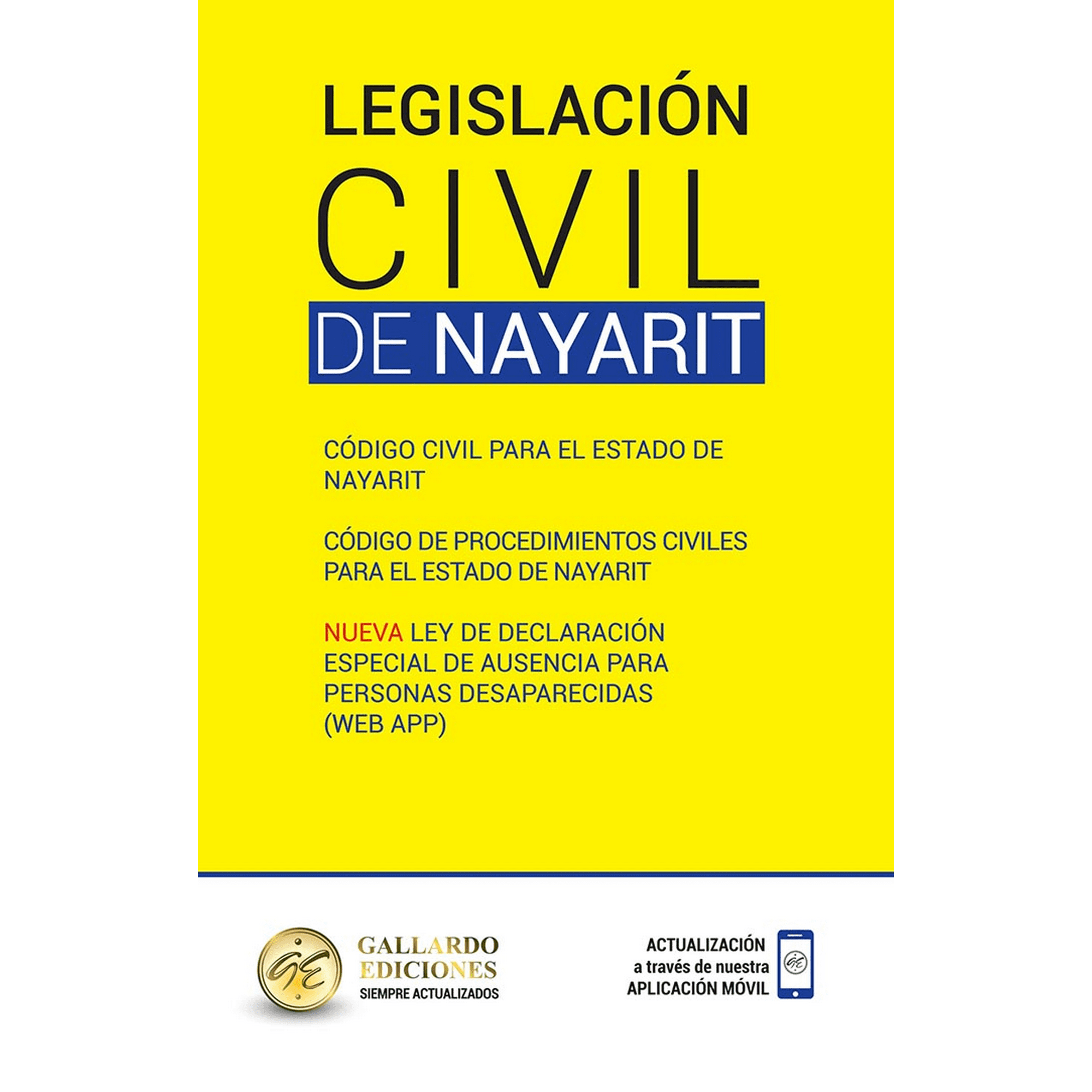 LEGISLACION CIVIL DE NAYARIT 2022 GALLARDO EDICIONES Pasta Blanda | Walmart en línea