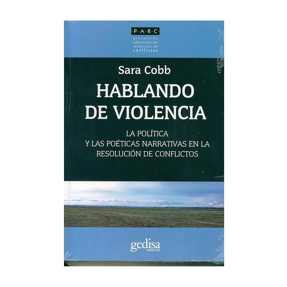 Hablando de violencia Gedisa Sara Cobb | Bodega Aurrera en línea