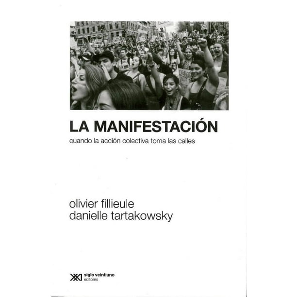 La Manifestacion Siglo Xxi Editores Rustico Bodega Aurrera En Línea